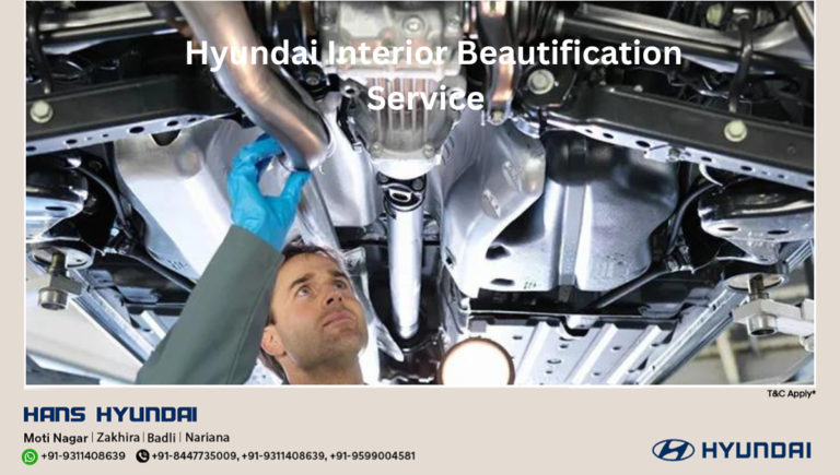 Best Hyundai Interior Beautification Service center near me